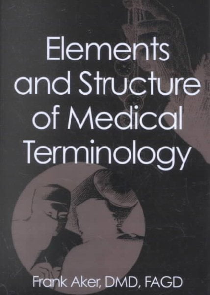 Pre-Owned Elements and Structure of Medical Terminology: A Reference to ...
