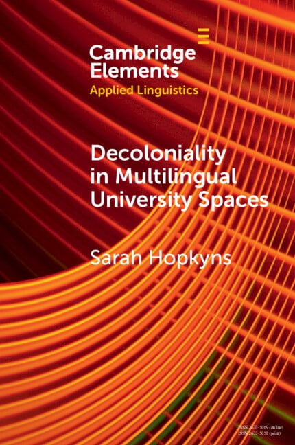 Elements in Applied Linguistics Decoloniality in Multilingual ...