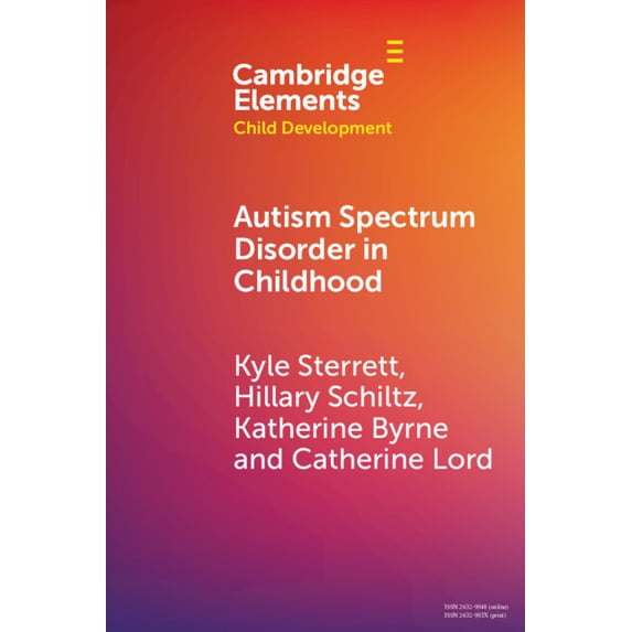 Elements in Child Development Autism Spectrum Disorder in Childhood ...