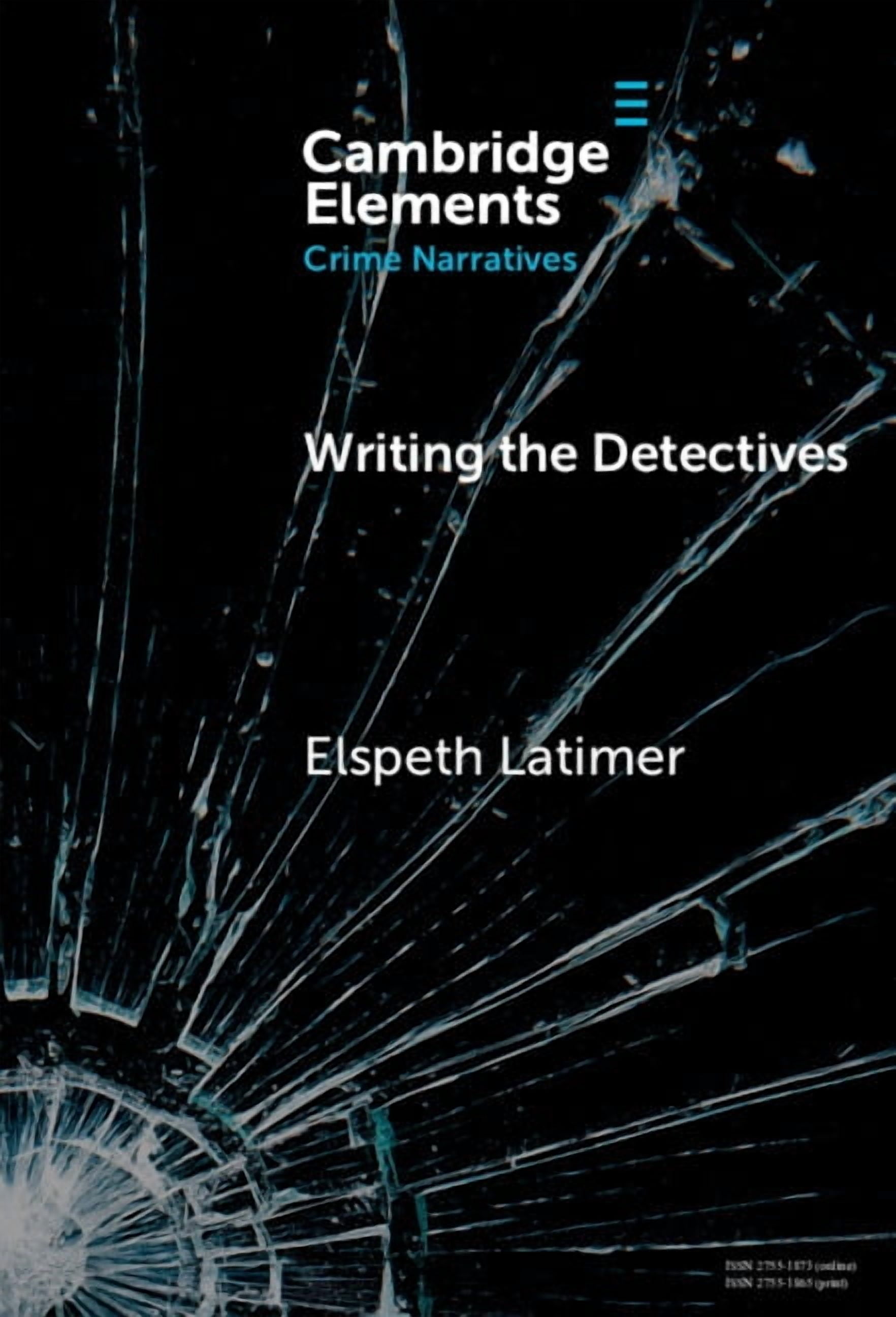 Elements in Crime Narratives Writing the Detectives, (Hardcover ...