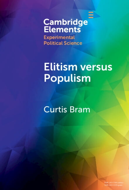Elements in Experimental Political Scien Elitism Versus Populism ...