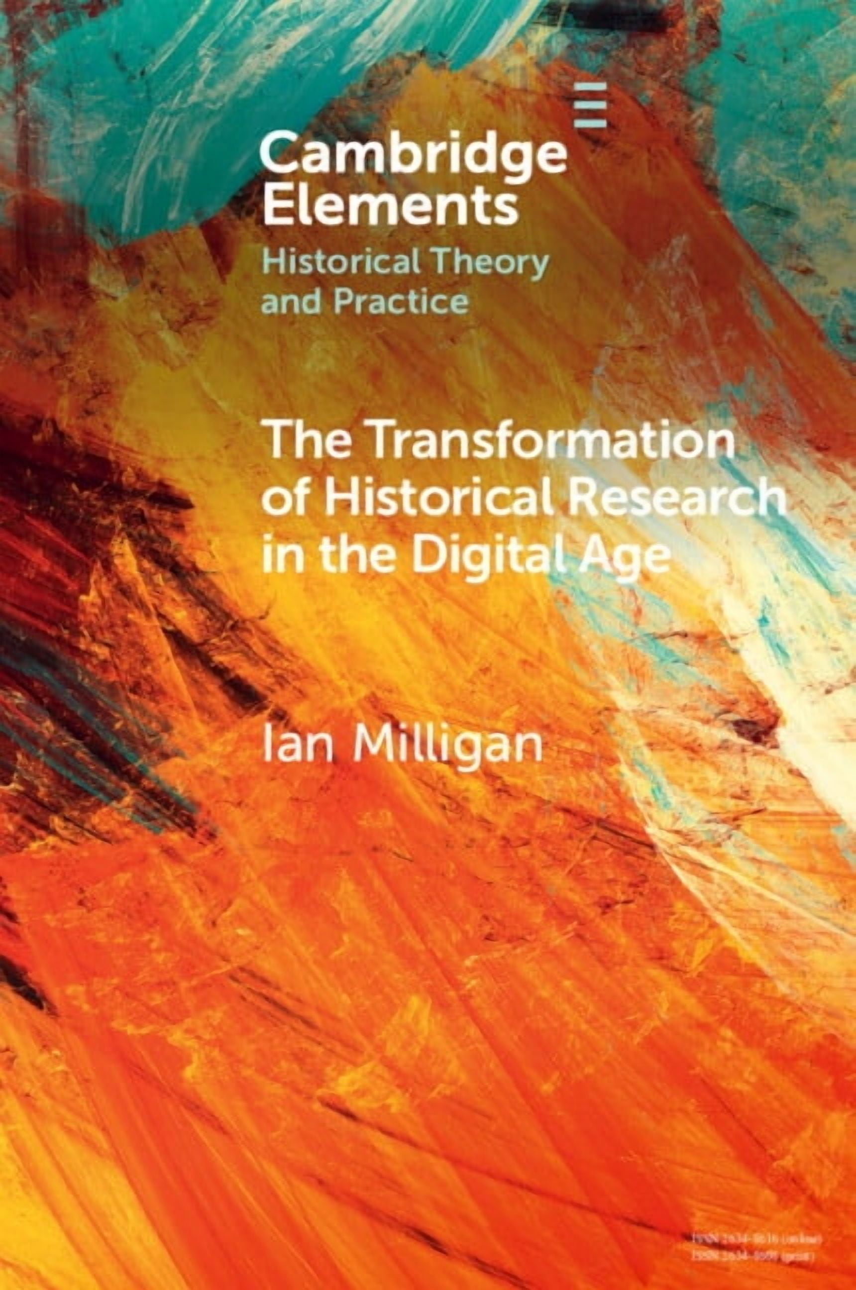 Elements in Historical Theory and Practi The Transformation of ...