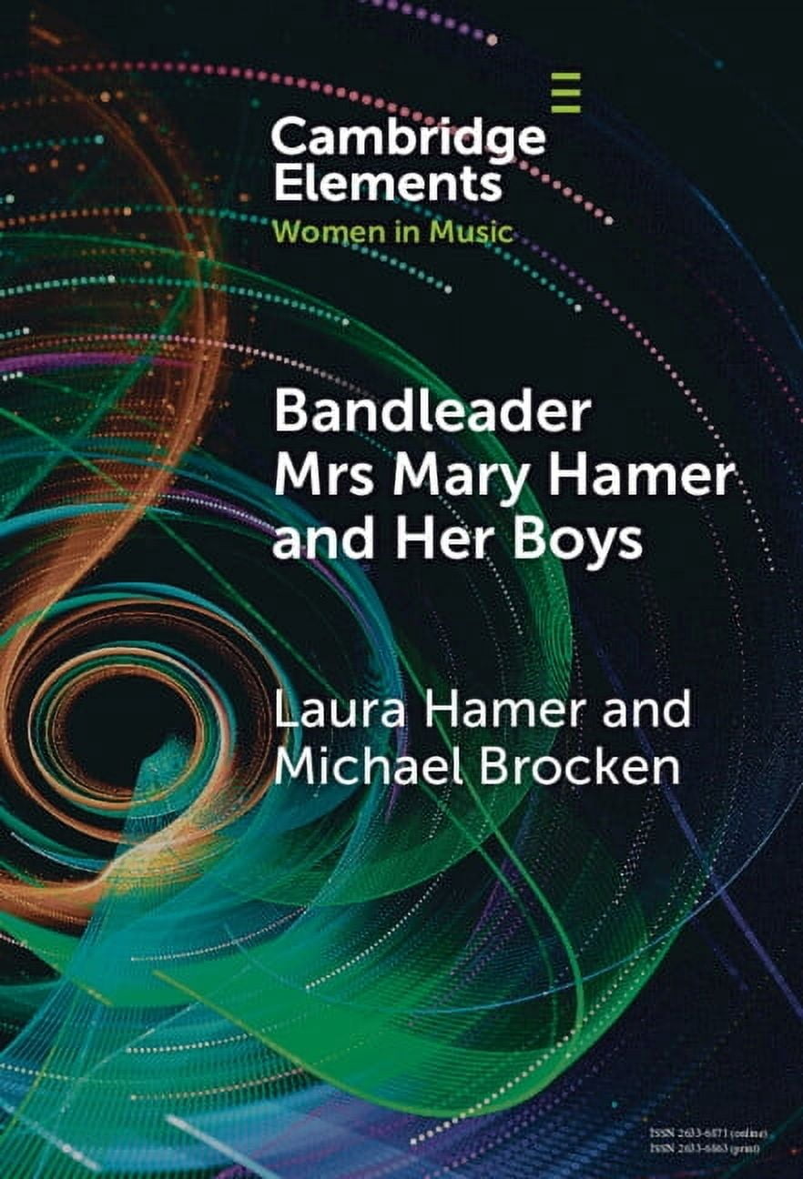 Elements in Women in Music Bandleader Mrs Mary Hamer and Her Boys ...