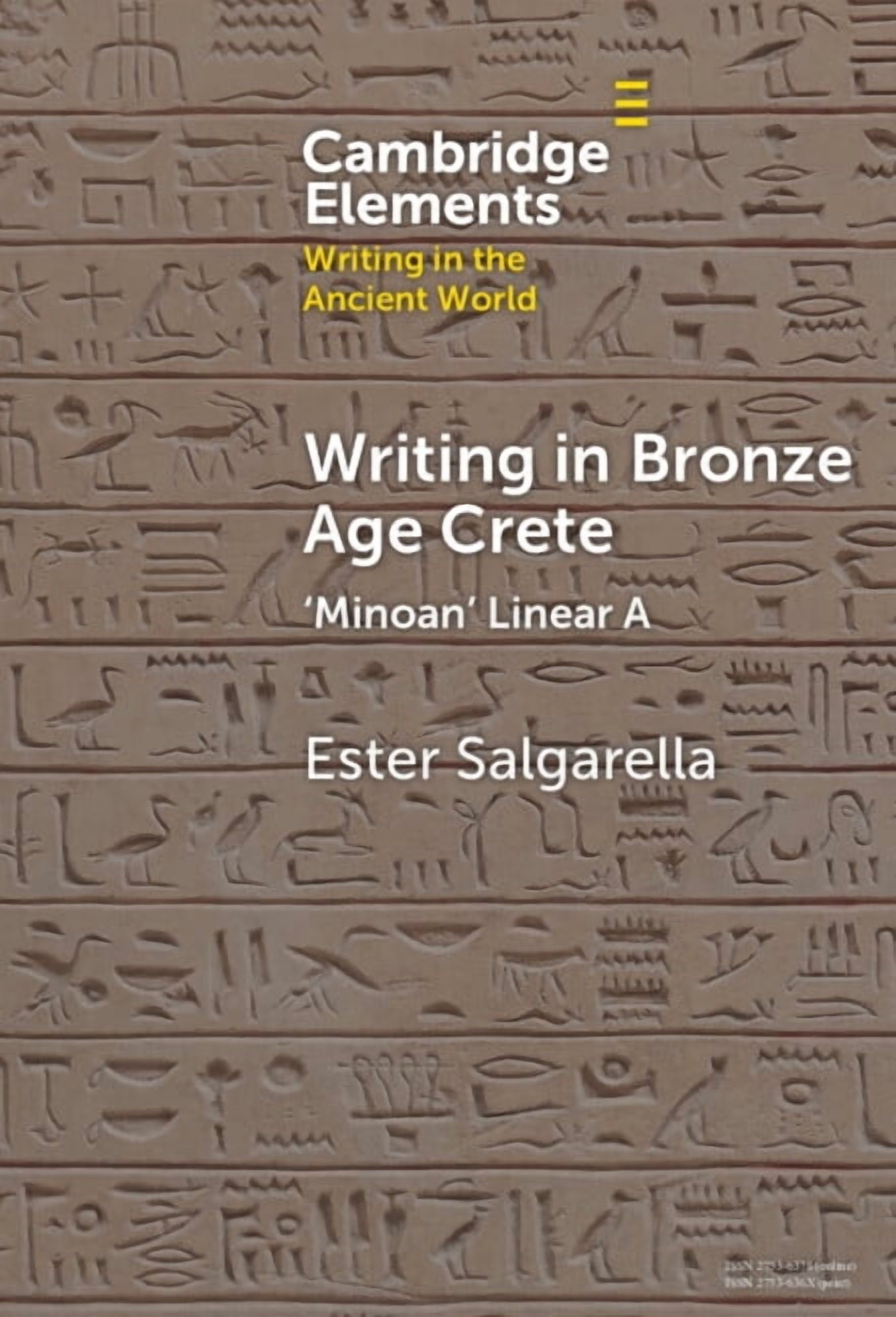 Elements in Writing in the Ancient World Writing in Bronze Age Crete ...
