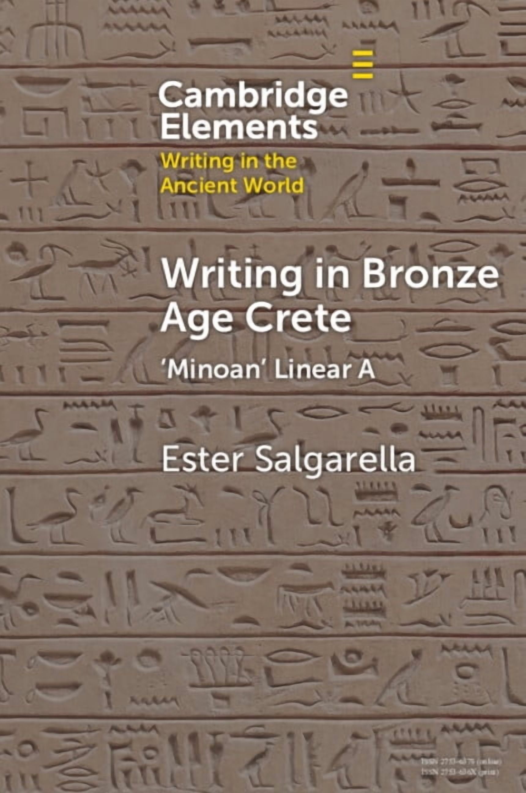 Elements in Writing in the Ancient World Writing in Bronze Age Crete ...