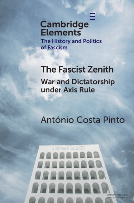 Elements in the History and Politics of The Fascist Zenith: War and ...