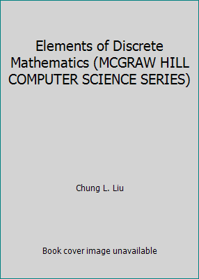 Pre-Owned Elements of Discrete Mathematics (Hardcover) 007038133X ...