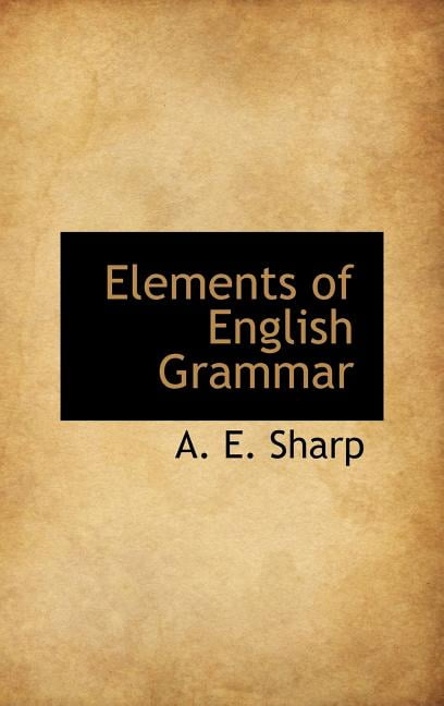 Elements of English Grammar (Hardcover) - Walmart.com