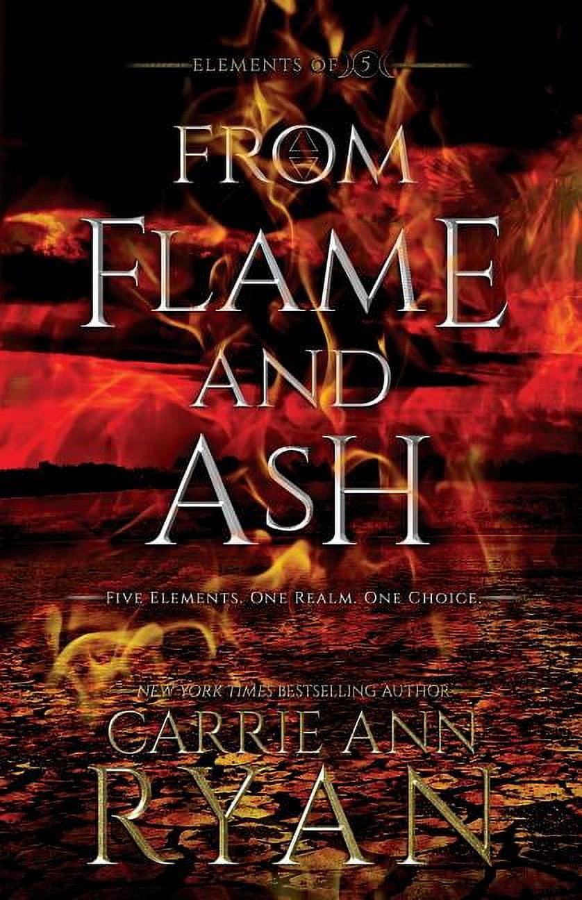 Elements of Five: From Flame and Ash (Other) - Walmart.com