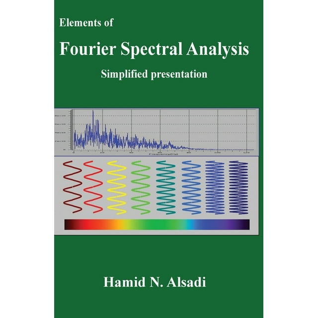 Elements Of Fourier Spectral Analysis Hardcover