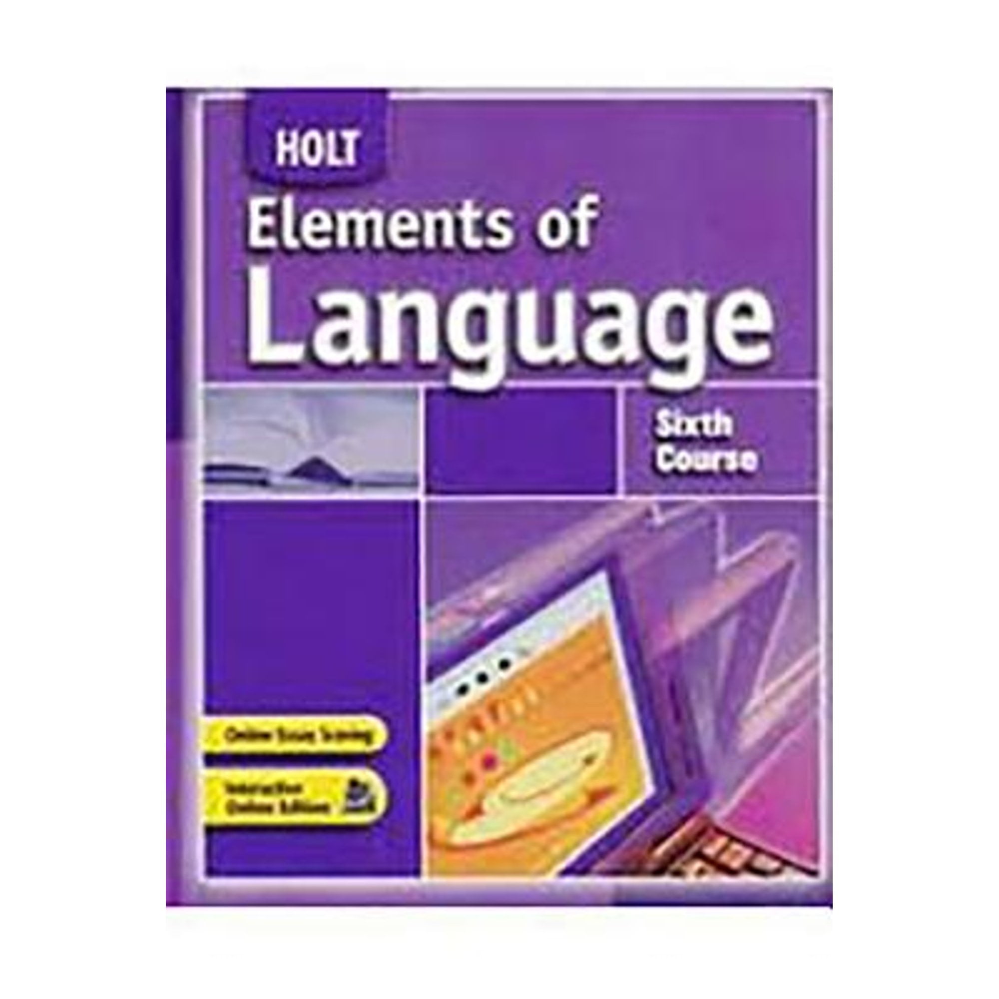 Elements of Language: Language and Sentence Skills Practice Sixth ...