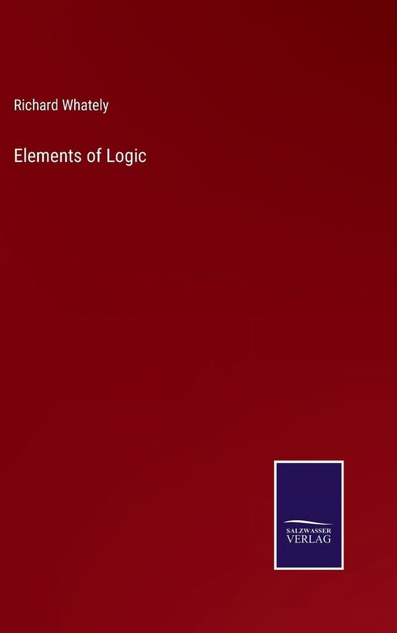 Elements of Logic (Hardcover) - Walmart.com