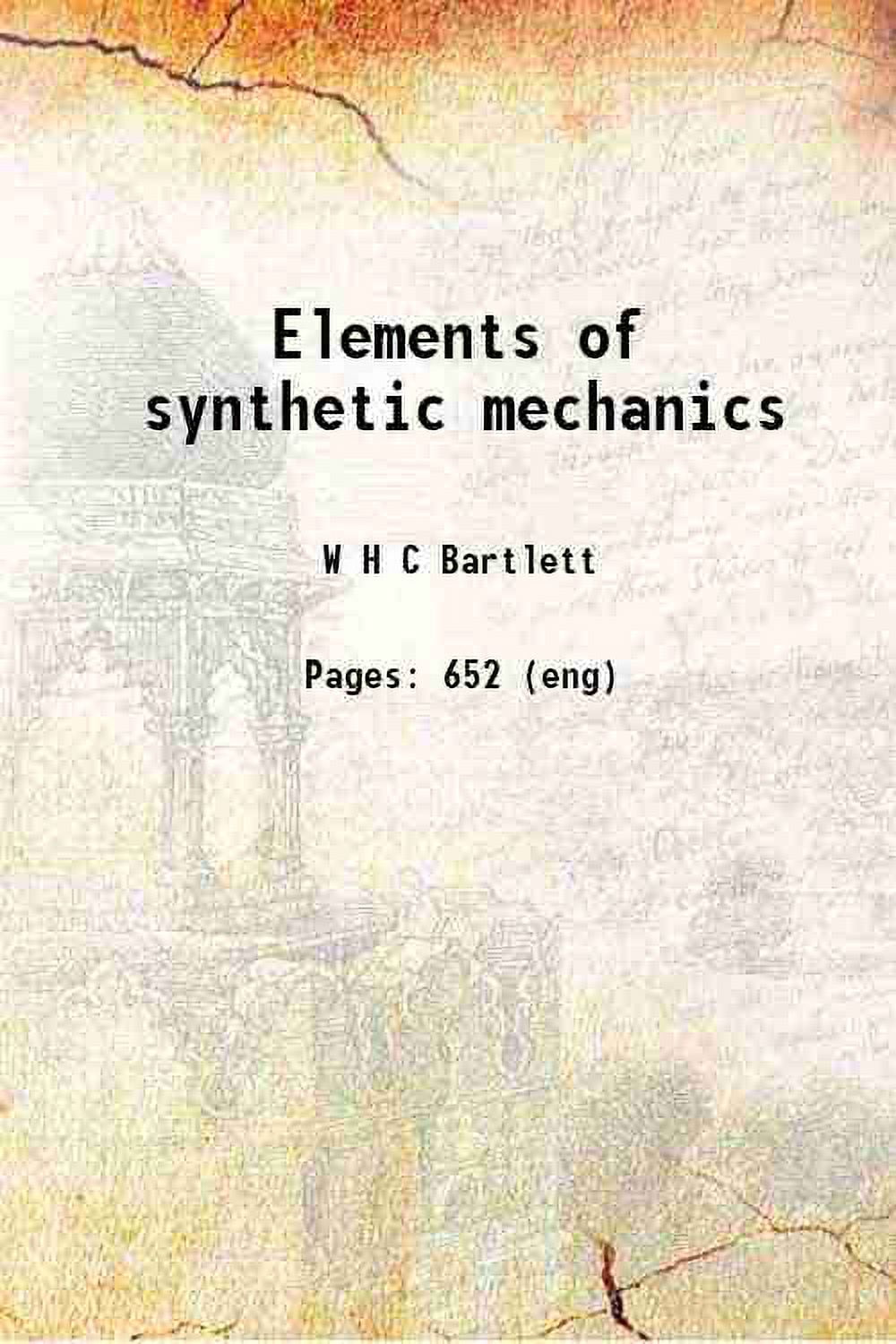 Elements of synthetic mechanics 1871 - Walmart.com