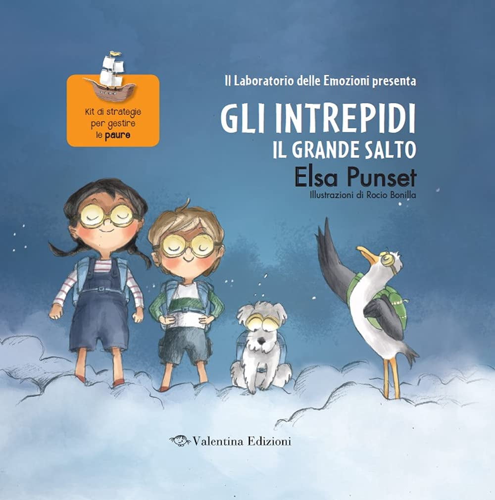 Elena Rolla,Elsa Punset,Rocio Bonill Il grande salto. Gli intrepidi ...