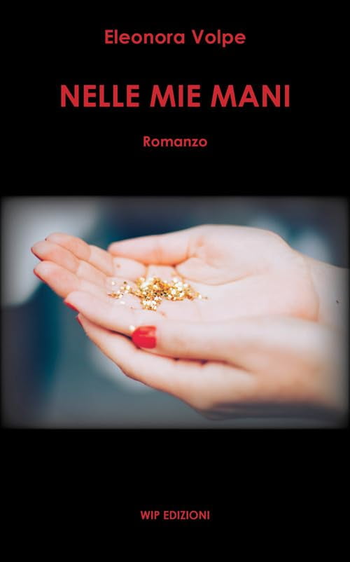 Eleonora Volpe Nelle mie mani (Hardcover) - Walmart.com