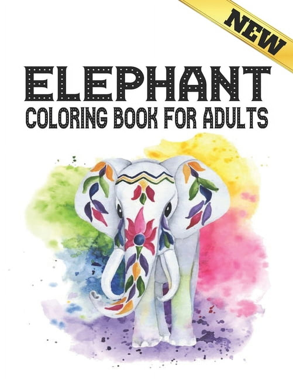 Elephant Coloring Book for Adults : Stress Relieving Elephants Designs ...