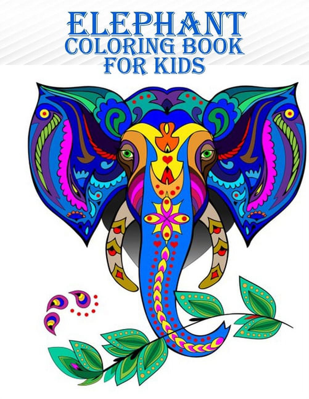 Elephant Coloring Book For Kids: 50 adorable and beautiful elephant ...