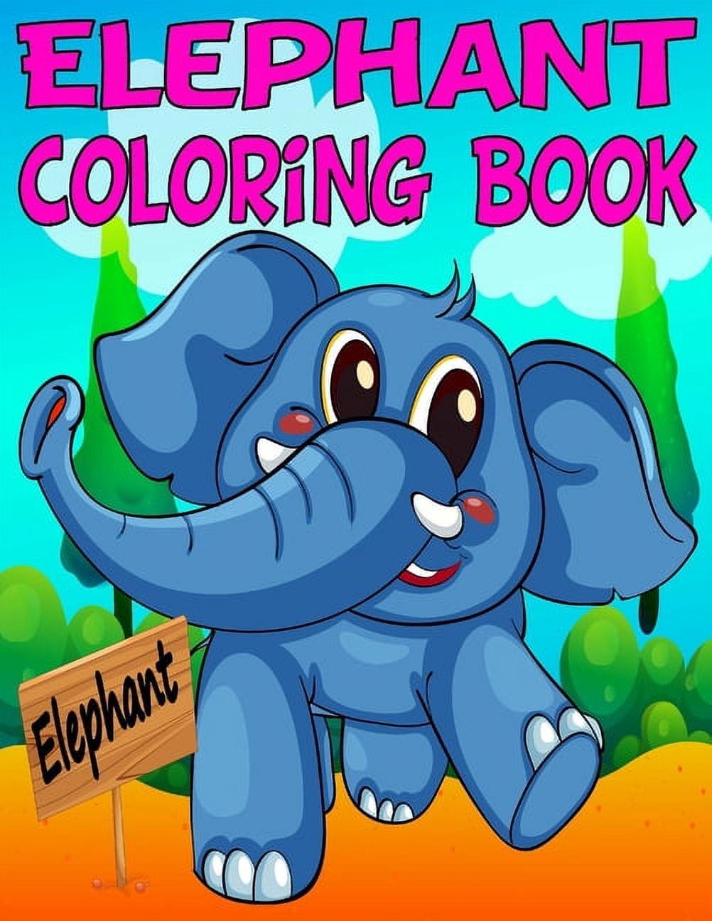 Elephant Coloring Book For Kids: 51 Hand Drawn 8.5X11 Size Giant Full ...