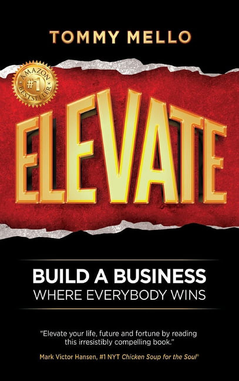 Elevate: Build a Business Where Everybody Wins (Hardcover) - Walmart.com