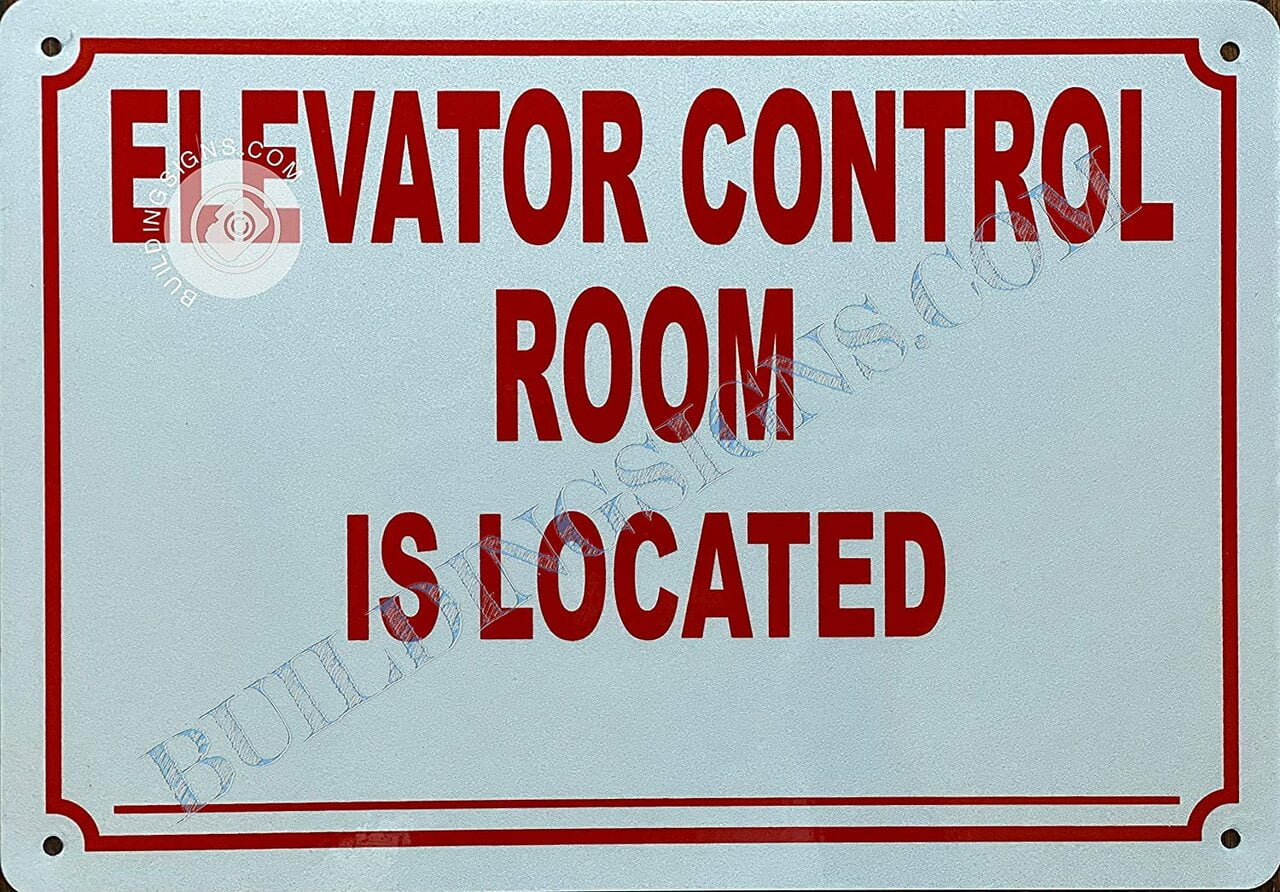 Elevator Control Room is Located_ Sign (White, Reflective, Aluminium ...