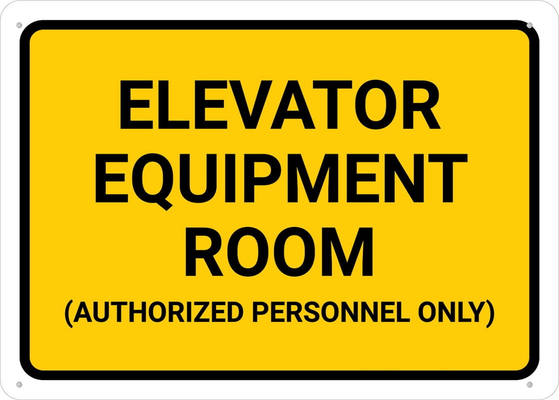 Elevator Equipment Room Authorized Personnel Only Sign Outdoor Metal ...
