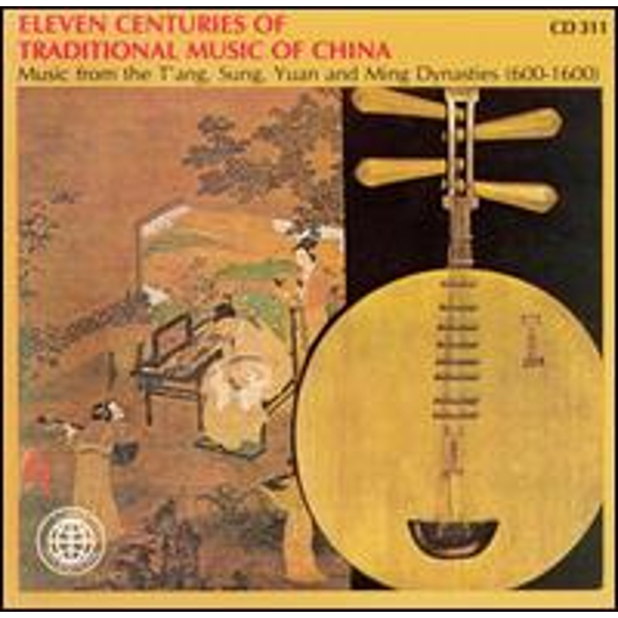 Eleven Centuries of Traditional Music of China (CD) by Various Artists ...