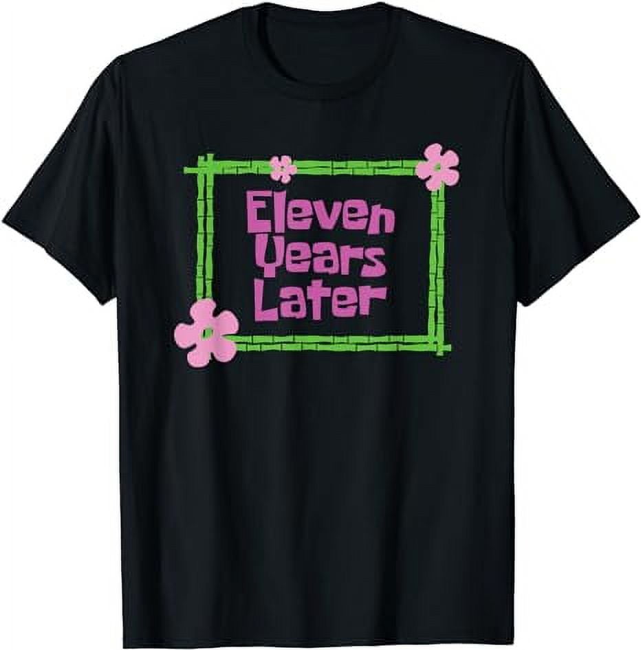 Eleven Years Later 11 year old birthday party T-Shirt - Walmart.com
