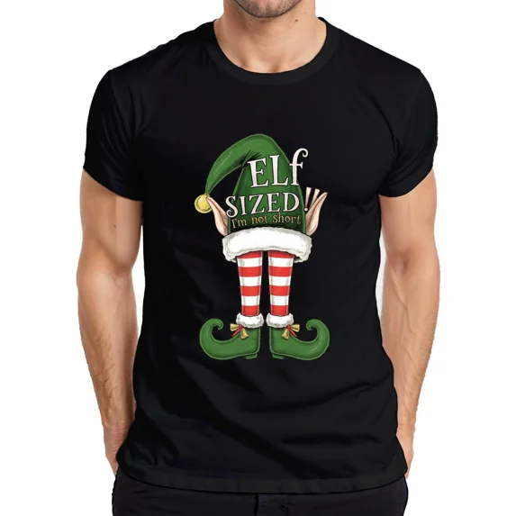 Elf Sized Im Not Short Funny Christmas Elves Graphic T-Shirt, for men ...