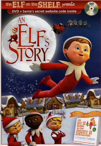 Elf on the Shelf® Presents An Elf's Story? (DVD) - Walmart.com