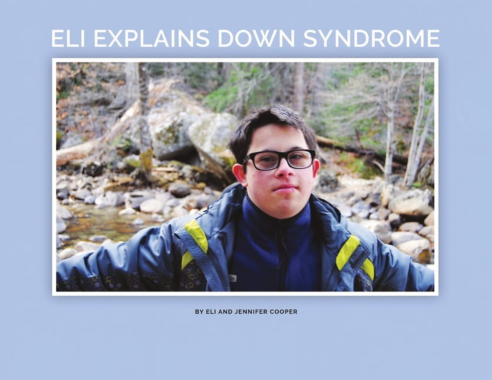 Eli Explains Down Syndrome, (Paperback) - Walmart.com