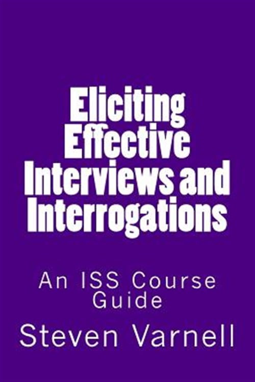 Pre-Owned Eliciting Effective Interviews and Interrogations: An ISS ...