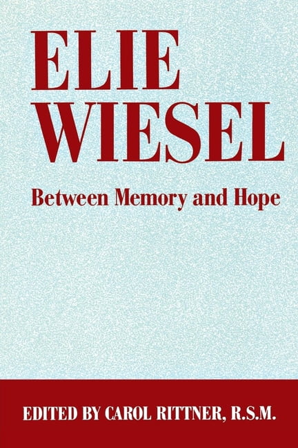 Elie Wiesel: Between Memory and Hope, (Paperback) - Walmart Business ...