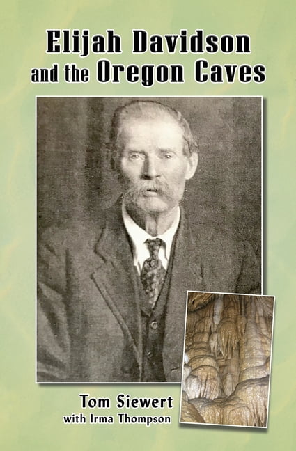 Elijah Davidson and the Oregon Caves, (Paperback) - Walmart.com