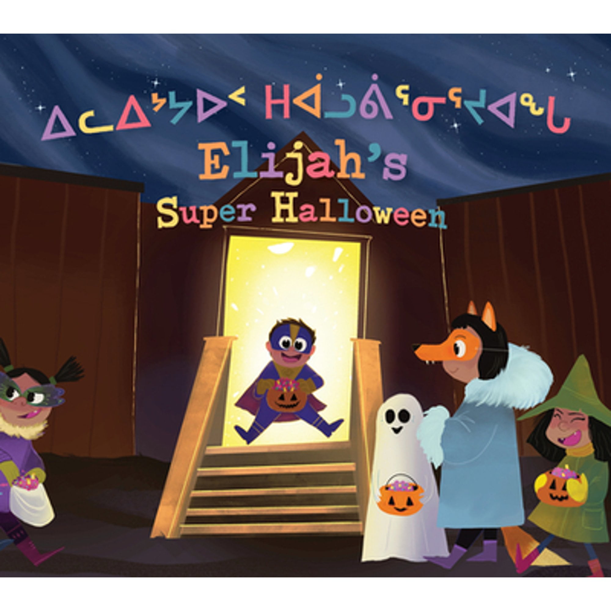 Elijah's Super Halloween: Bilingual Inuktitut and English Edition ...