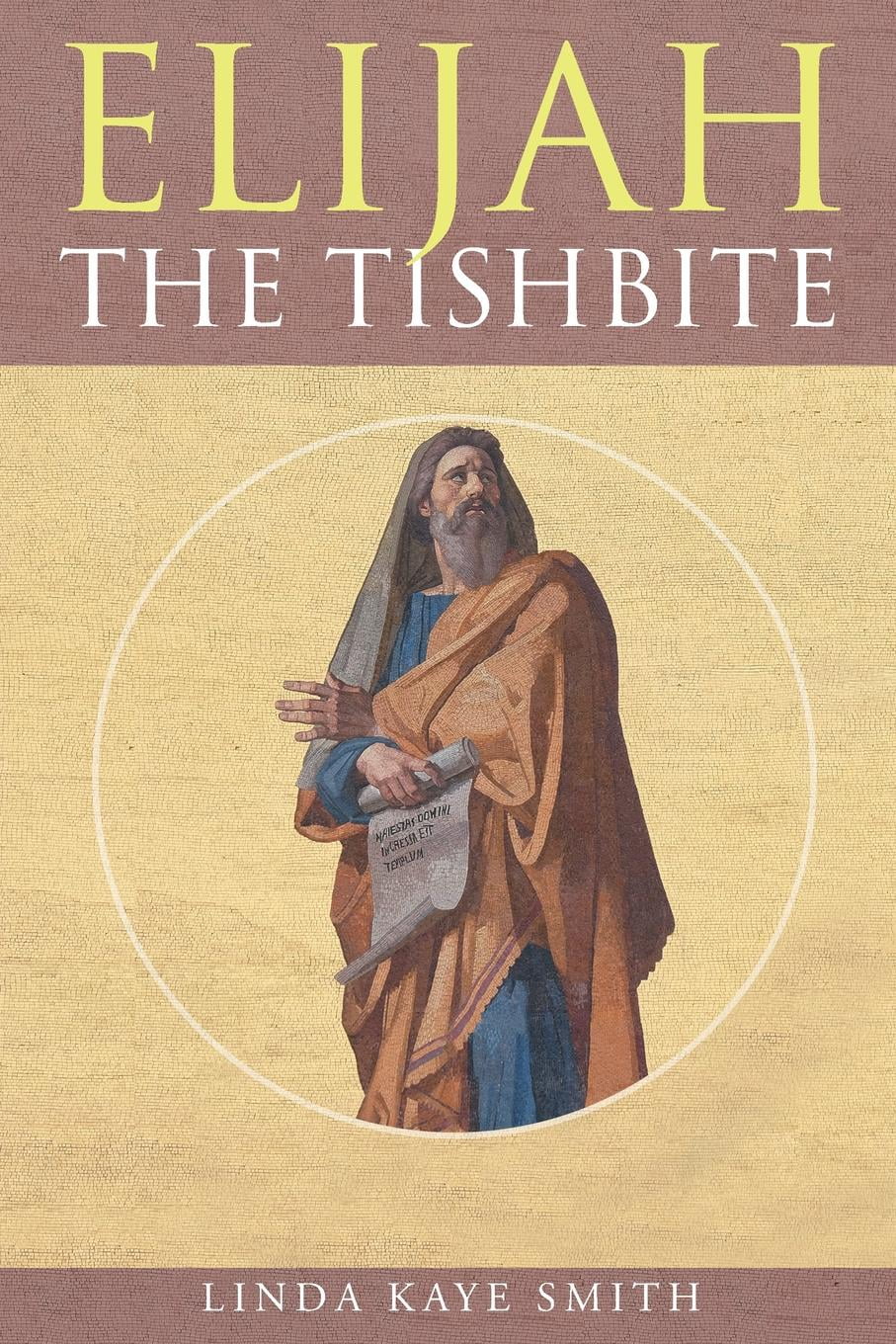 Elijah the Tishbite (Paperback) - Walmart.com