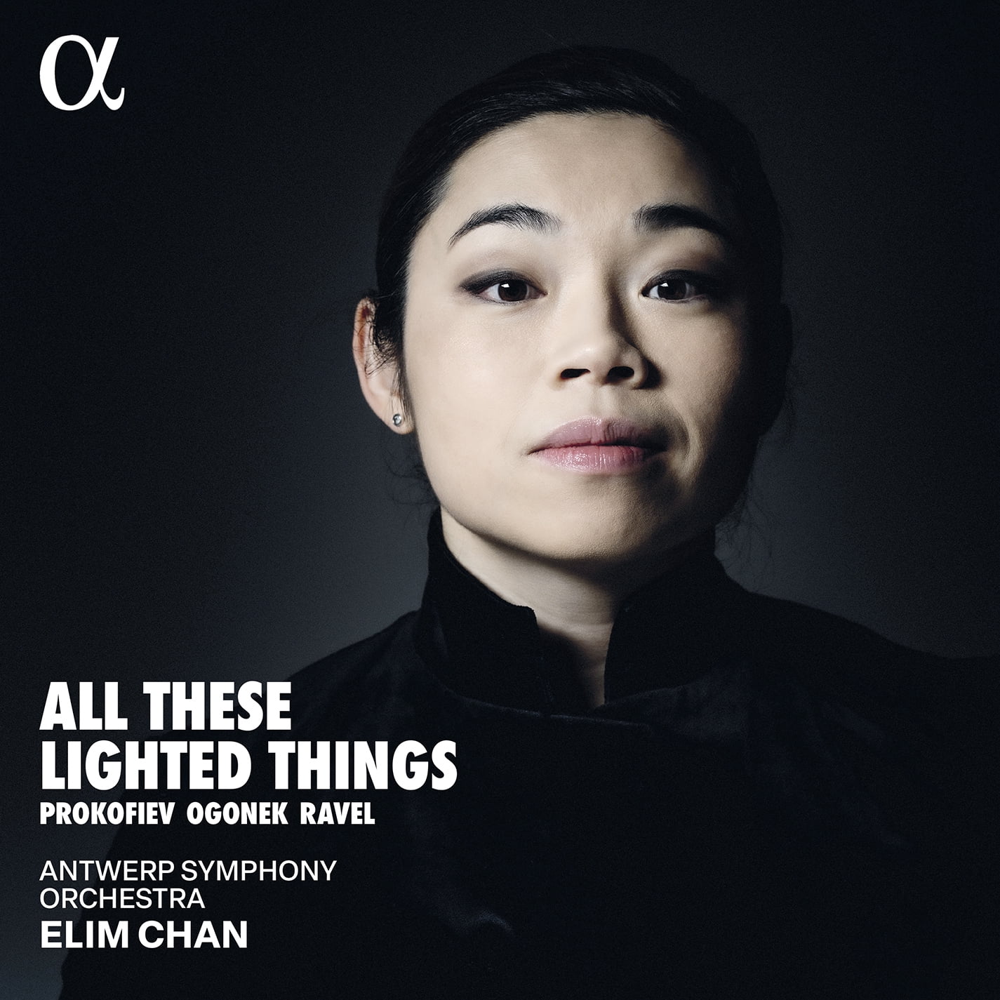Elim Chan - Ogonek, Prokofiev & Ravel: All These Lighted Things - Music ...