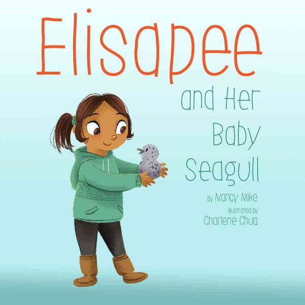 Elisapee and Her Baby Seagull (English) (Hardcover) - Walmart.com