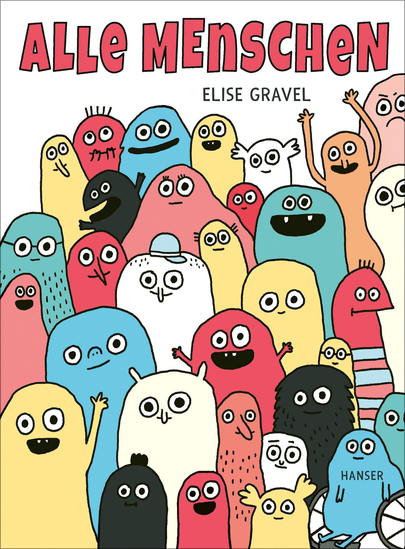 Elise Gravel,Saskia Heintz Alle Menschen (Hardcover) - Walmart.com