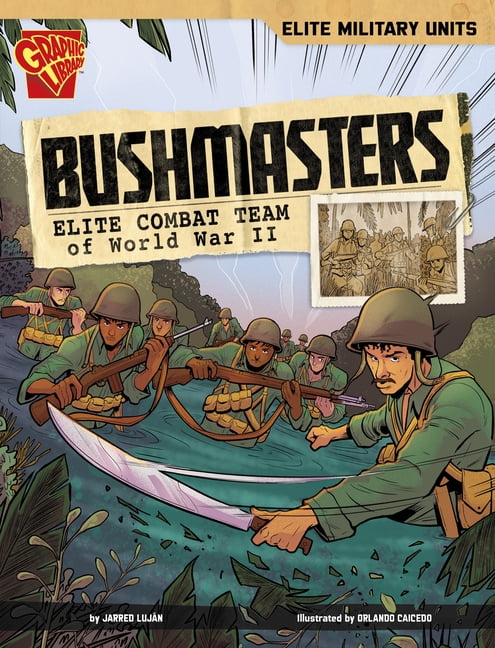 Elite Military Units Bushmasters: Elite Combat Team of World War II ...