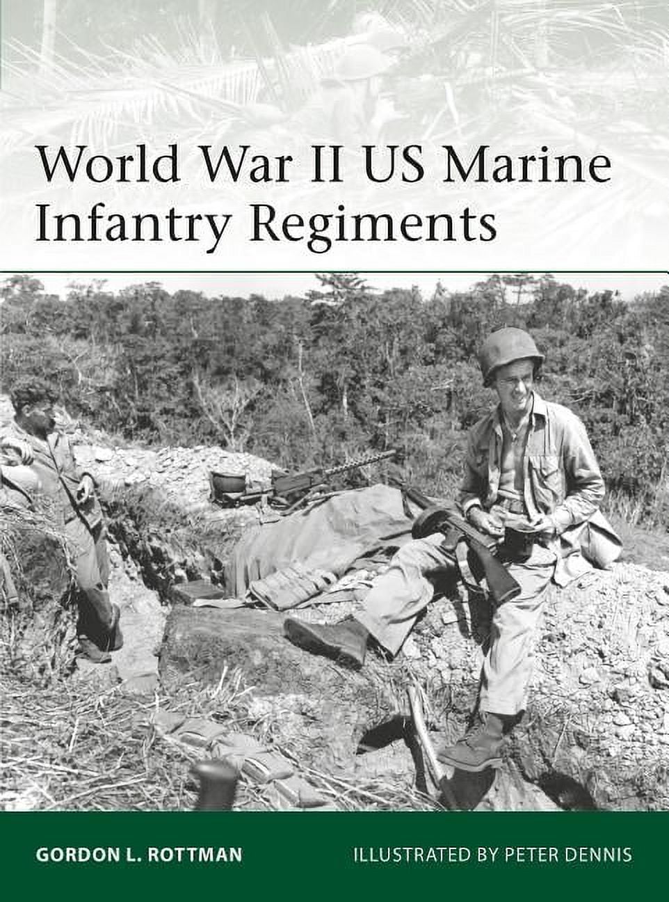 Elite World War II US Marine Infantry Regiments, Book 222, (Paperback ...