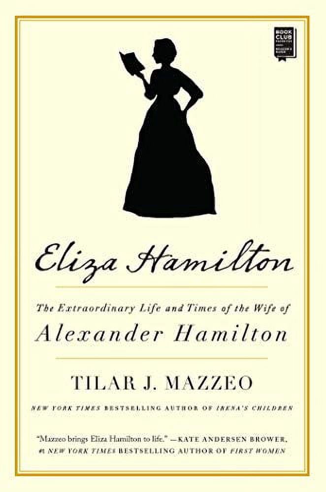 Pre-Owned Eliza Hamilton: The Extraordinary Life and Times of the Wife ...