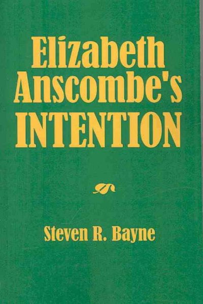 Elizabeth Anscombe's Intention (Paperback) - Walmart.com