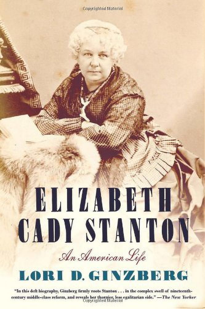 Pre-Owned Elizabeth Cady Stanton: An American Life (Hardcover ...