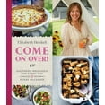 Come on Over!: Southern Delicious for Every Day and Every Occasion ...