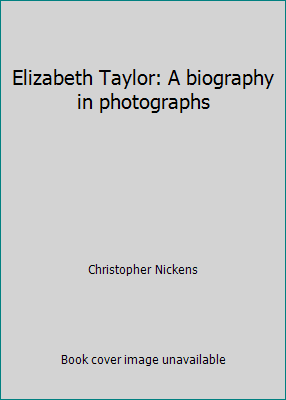 Pre-Owned Elizabeth Taylor: A Biography in Photographs (Hardcover ...