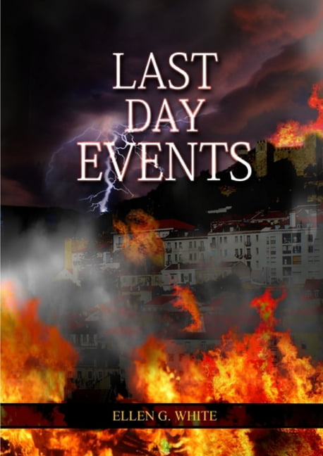 Ellen G. White Books on Prophecy Last Day Events: (Country Living ...