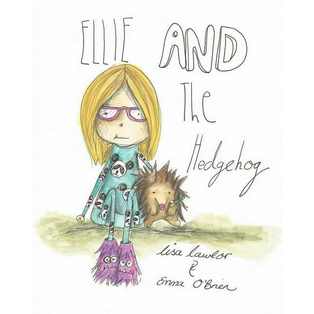 Ellie And The Hedgehog, (Paperback) - Walmart Business Supplies