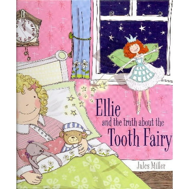 Ellie and the Truth About the Tooth Fairy - Walmart.com
