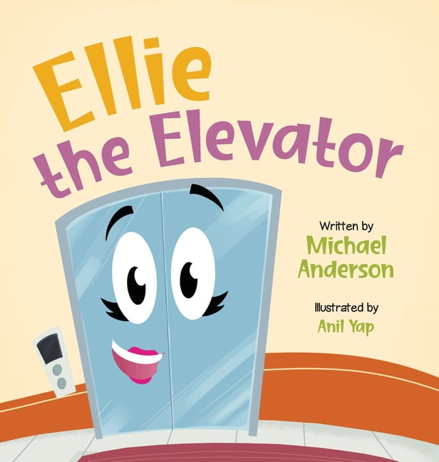 Ellie the Elevator, (Hardcover) - Walmart.com