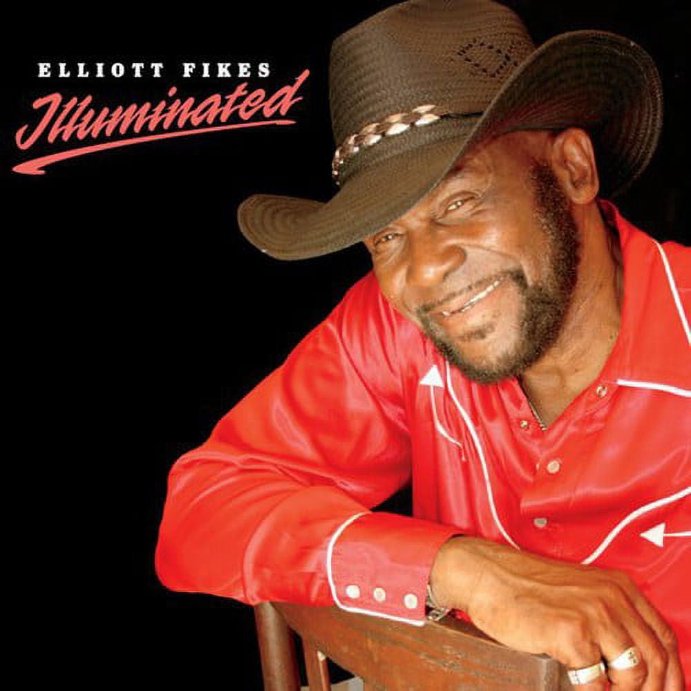 Elliott Fikes Illuminated (CD) - Walmart.com
